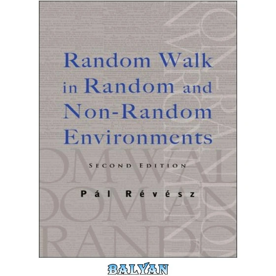 خرید و قیمت دانلود کتاب Random walk in random and non-random environments ا پیاده روی تصادفی در ...
