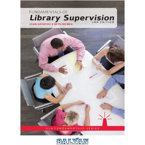 خرید و قیمت دانلود کتاب Fundamentals of Library Supervision, 2nd Ed ...
