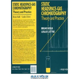خرید و قیمت دانلود کتاب Static Headspace-Gas Chromatography: Theory and Practice | ترب
