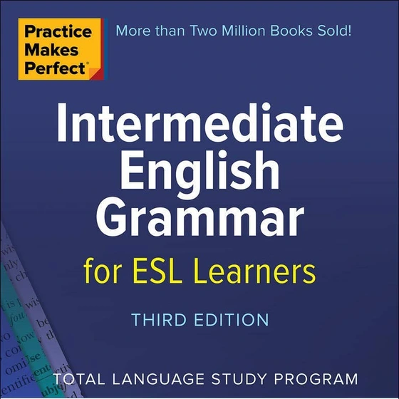 خرید و قیمت Practice Makes Perfect Intermediate English Grammar for ESL Learners Third Edition ...