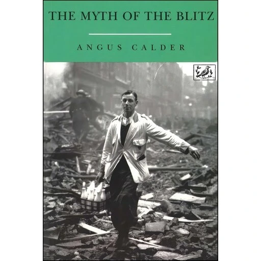 خرید و قیمت کتاب زبان اصلی Myth Of The Blitz اثر Angus Calder | ترب