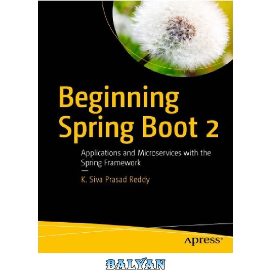خرید و قیمت دانلود کتاب Beginning Spring Boot 2 Applications And Microservices With The Spring