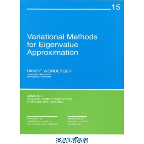 خرید و قیمت دانلود کتاب Variational Methods for Eigenvalue Approximation | ترب