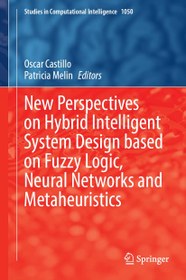 خرید و قیمت دانلود کتاب New Perspectives on Hybrid Intelligent System Design based on Fuzzy ...
