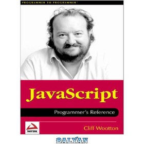 خرید و قیمت دانلود کتاب Javascript Programmer's Reference ا مرجع برنامه نویس جاوا اسکریپت | ترب