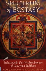 خرید و قیمت دانلود کتاب Spectrum of Ecstasy: The Five Wisdom Emotions According to Vajrayana ...