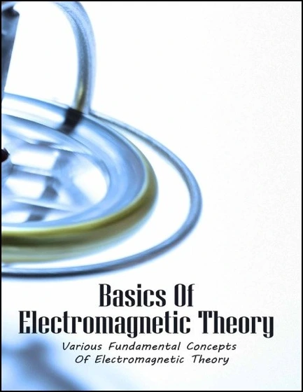 خرید و قیمت Basics Of Electromagnetic Theory: Various Fundamental ...
