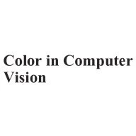خرید و قیمت دانلود کتاب Color in Computer Vision: Fundamentals and ...