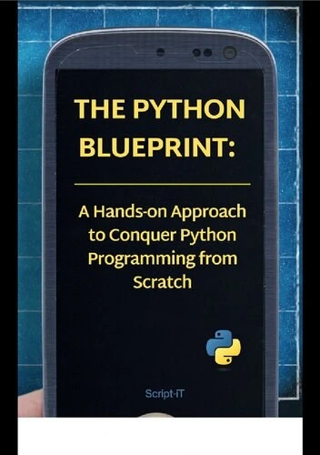 خرید و قیمت دانلود کتاب The Python Blueprint A Hands On Approach To Conquer Python Programming