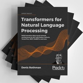 خرید و قیمت کتاب Transformers for Natural Language Processing | ترب