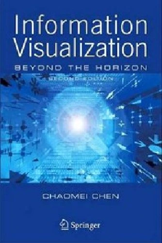 خرید و قیمت دانلود کتاب Information Visualization: Beyond the Horizon | ترب