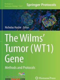 خرید و قیمت The Wilms' Tumor (WT1) Gene : Methods and Protocolsژن تومور ویلمز (WT1): روش ها و ...