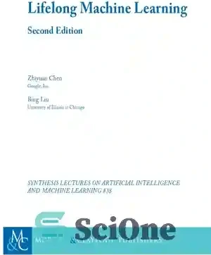 خرید و قیمت دانلود کتاب Lifelong Machine Learning [2nd ed.] - یادگیری ...