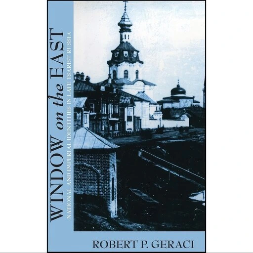 خرید و قیمت کتاب زبان اصلی Window on the East اثر Robert P Geraci | ترب