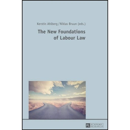 خرید و قیمت کتاب زبان اصلی The New Foundations of Labour Law | ترب