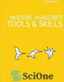 خرید و قیمت دانلود کتاب Modern JavaScript Tools & Skills – ابزارها و ...