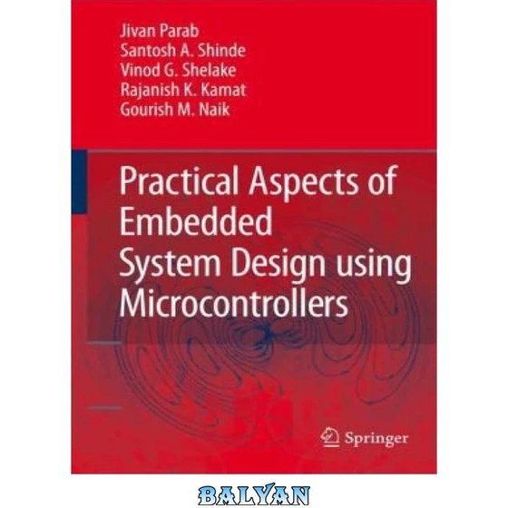 خرید و قیمت دانلود کتاب Practical Aspects Of Embedded System Design Using Microcontrollers ترب