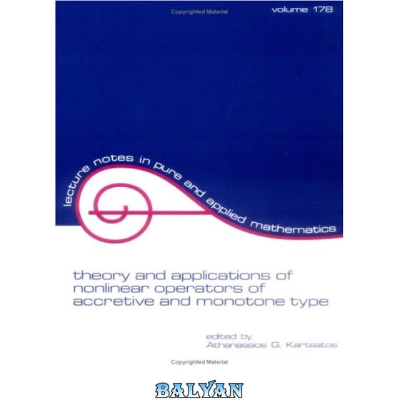 خرید و قیمت دانلود کتاب Theory and applications of nonlinear operators of accretive and monotone ...
