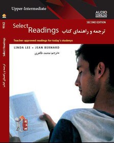 خرید و قیمت ترجمه و راهنمای کتاب select Reading (upper intermediate ( محمد طاهری الهام زاهد ...