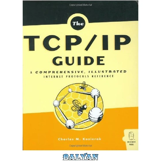 خرید و قیمت دانلود کتاب The TCP/IP Guide: A Comprehensive, Illustrated Internet Protocols ...