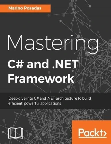 خرید و قیمت دانلود کتاب Mastering C# and .Net Framework: Deep dive into ...