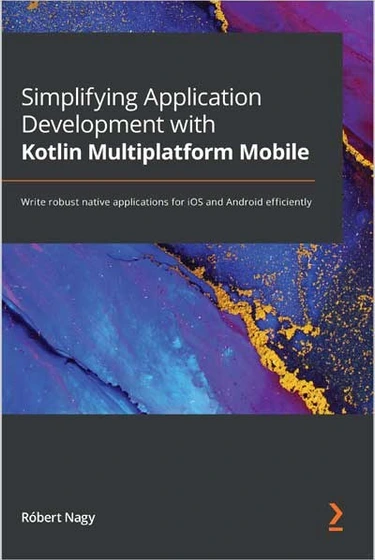 خرید و قیمت Simplifying Application Development With Kotlin Multiplatform Mobile ترب