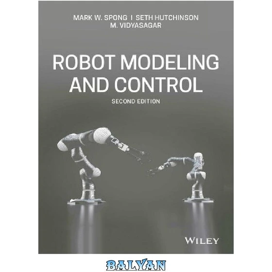 خرید و قیمت دانلود کتاب Robot Modeling and Control | ترب