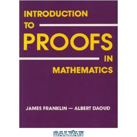 خرید و قیمت دانلود کتاب Introduction to Proofs in Mathematics | ترب