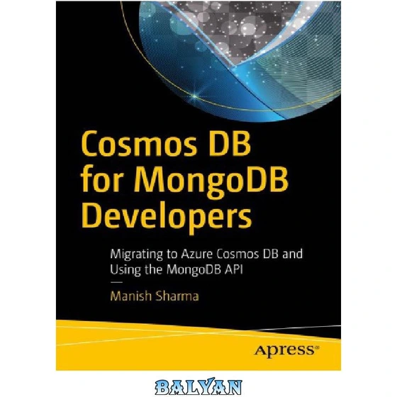 خرید و قیمت دانلود کتاب Cosmos DB for MongoDB developers migrating to ...