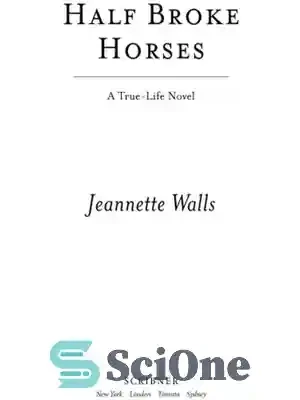 خرید و قیمت دانلود کتاب Half broke horses: a true-life novel – اسب های ...