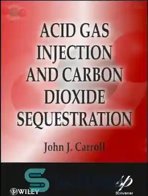 خرید و قیمت دانلود کتاب Acid Gas Injection and Carbon Dioxide ...