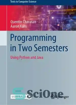 خرید و قیمت دانلود کتاب Programming in Two Semesters: Using Python and Java - برنامه نویسی در دو ...