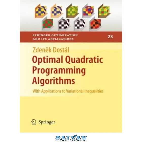 خرید و قیمت دانلود کتاب Optimal Quadratic Programming Algorithms With Applications To