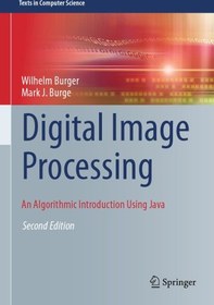 خرید و قیمت دانلود کتاب Digital Image Processing An Algorithmic Introduction Using Java 2nd ed ...