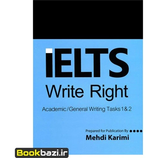 خرید و قیمت IELTS Write Right Writing task 1 and 2 (karimi) | ترب