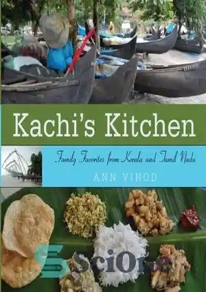 خرید و قیمت دانلود کتاب Kachi's Kitchen:Family Favorites from Kerala ...