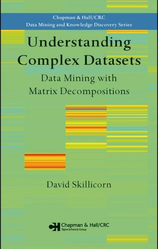 خرید و قیمت دانلود کتاب Understanding Complex Datasets Data Mining With Matrix Decompositions