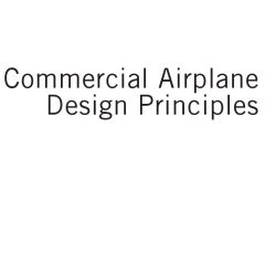 خرید و قیمت دانلود کتاب Commercial Airplane Design Principles ویرایش 1 ...