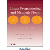 خرید و قیمت دانلود کتاب Linear programming and network flows, Fourth Edition | ترب