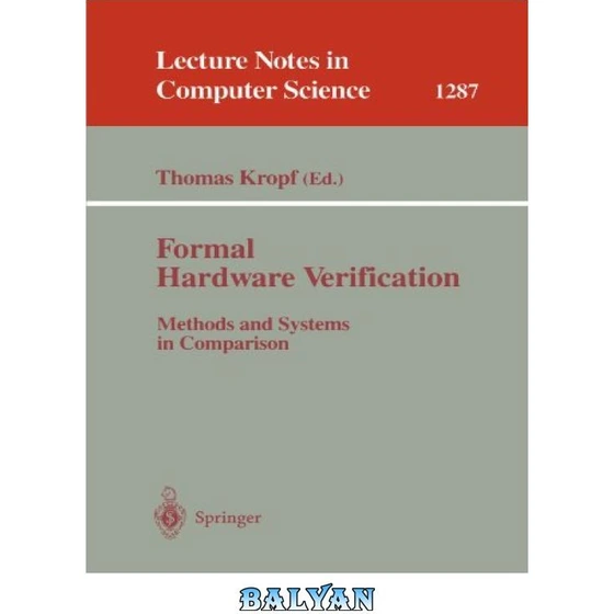 خرید و قیمت دانلود کتاب Formal Hardware Verification Methods And Systems In Comparison ترب