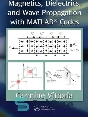 خرید و قیمت دانلود کتاب Magnetics, Dielectrics, and Wave Propagation with MATLAB « Codes ...