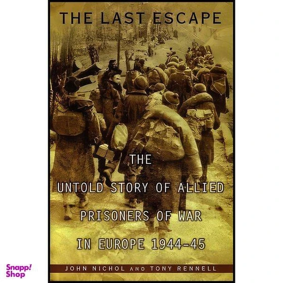 خرید و قیمت کتاب The Last Escape اثر John Nichol and Tony Rennell ...