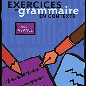 خرید و قیمت Exercices de Grammaire En Contexte Niveau Avance | ترب
