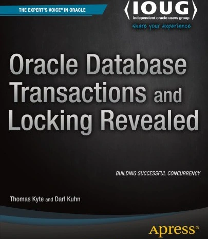 خرید و قیمت دانلود کتاب Oracle Database Transactions and Locking Revealed 2014 | ترب