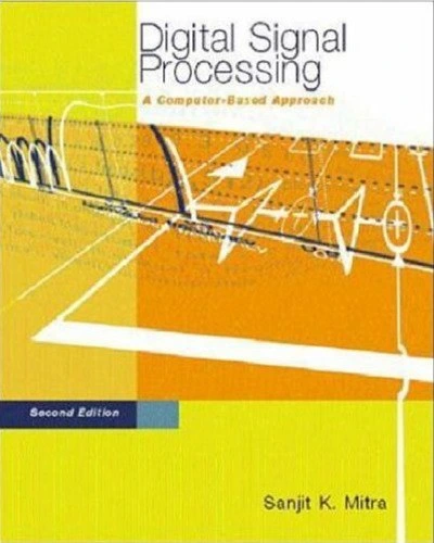 خرید و قیمت دانلود کتاب Digital Signal Processing A Computer Based Approach 2e With Dsp