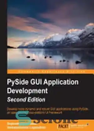 خرید و قیمت دانلود کتاب Pyside GUI Application Development (Python) – توسعه اپلیکیشن Pyside GUI ...