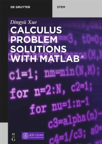 خرید و قیمت دانلود کتاب Calculus Problem Solutions with MATLAB® 2020 | ترب