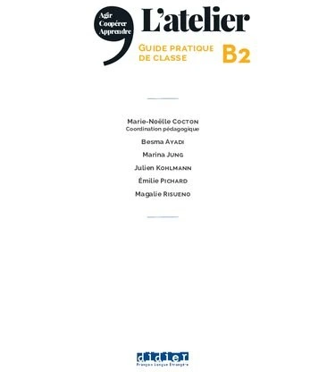 خرید و قیمت دانلود کتاب L'atelier - Méthode de Français - B2: guide ...