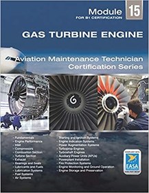 خرید و قیمت کتاب EASA Module 15 Gas Turbine Engines: EASA Part 66 ...