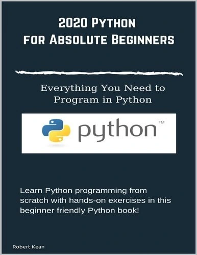 خرید و قیمت دانلود کتاب Python For Absolute Beginners Everything You Need To Program In Python